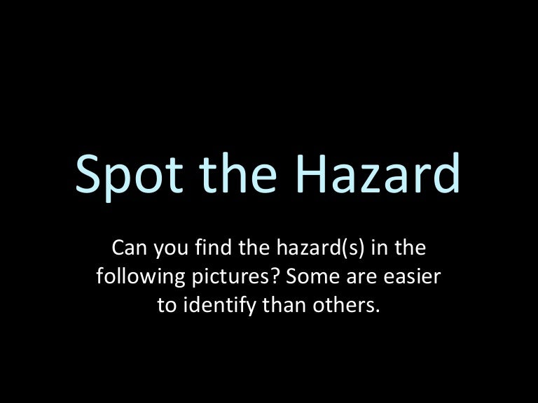 Spot the hazard 2