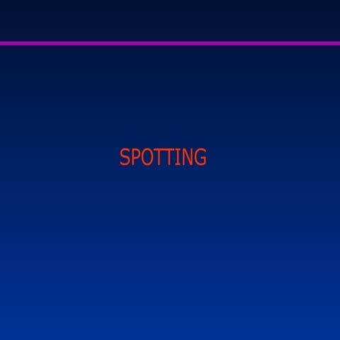 Spotting 1 | PPT