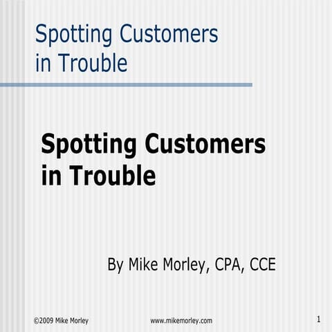 Spotting Customers in Trouble | PPT | Consumer Issues | Business