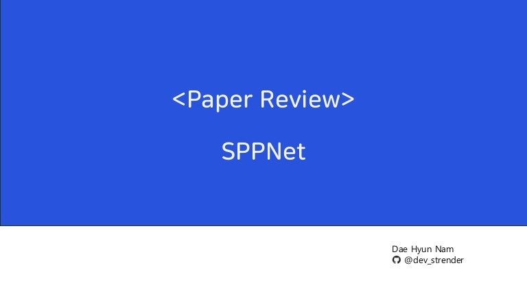 Sppnet Spatial Pyramid Pooling In Deep Convolutional Networks For V