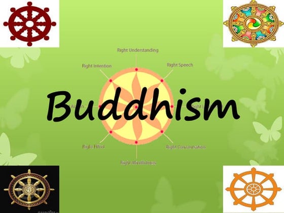 Buddhism powerpoint | PPTX | Buddhism | Religion & Spirituality