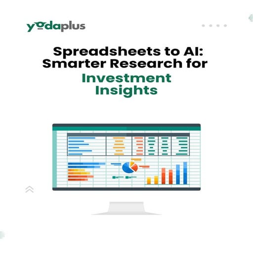 Spreadsheets to AI Smarter Research for Investment Insights.pdf