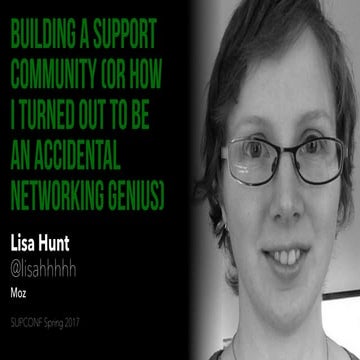 Building a Support Community (or how I turned out to be an accidental ...