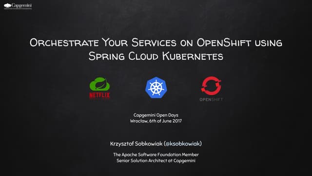 Orchestrate Your Services On Openshift Using Spring Cloud Kubernetes Ppt