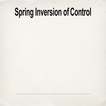 spring-ioc.pptx | Programming Languages | Computing