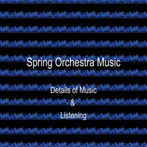 Spring Orchestra Music High School | PPT