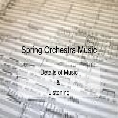 Spring Orchestra Music Middle School | PPT