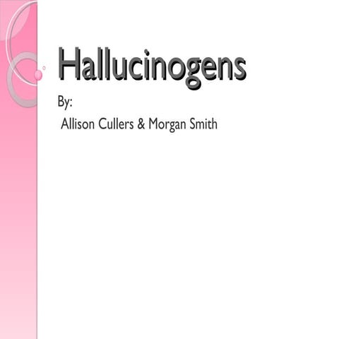 Drugs of Abuse: Hallucinogens | PPT