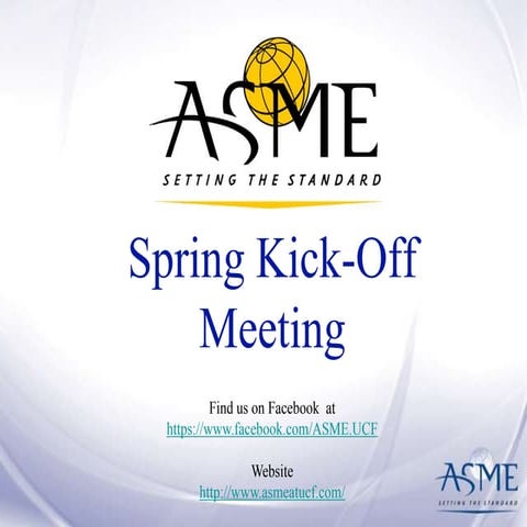 ASME Spring 2015 Kick Off Meeting | PPT