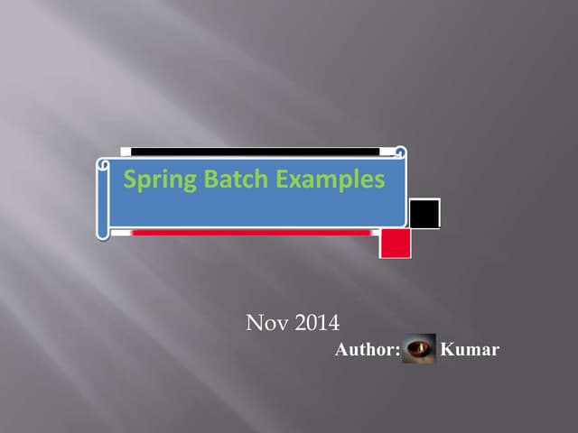 Spring Batch Example Pptx Programming Languages Computing 3384