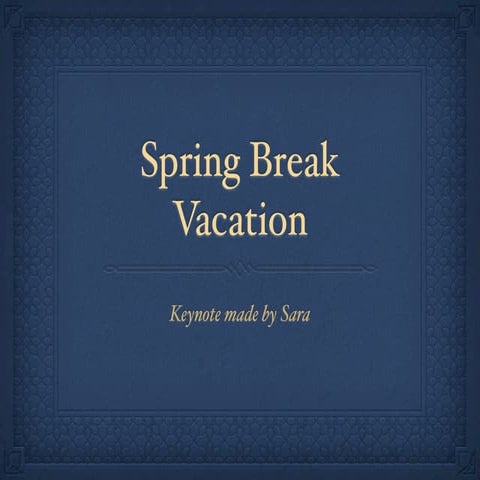 Spring Break | PPT