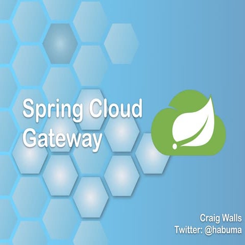 Spring Cloud Gateway - Craig Walls | PDF