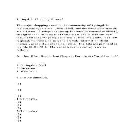 Springdale Shopping SurveyThe major shopping areas in the com.docx