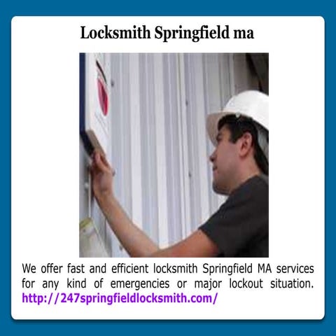Locksmiths in Springfield ma | PPT