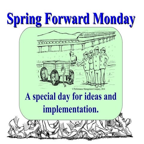 Spring Forward Monday - A Day for Involving and Engaging People for ...