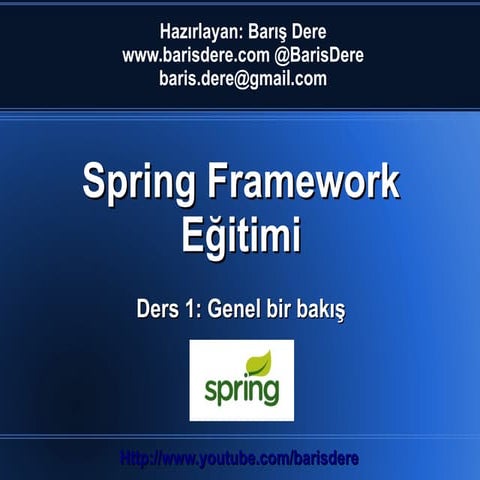 Spring Framework Egitimi Ders 1 Genel Bir Bakis Ppt
