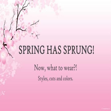 Spring has sprung! | PPTX