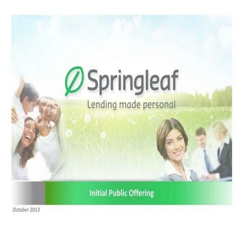 Springleaf holdings ipo roadshow investor presentation - oct 2013 | PDF