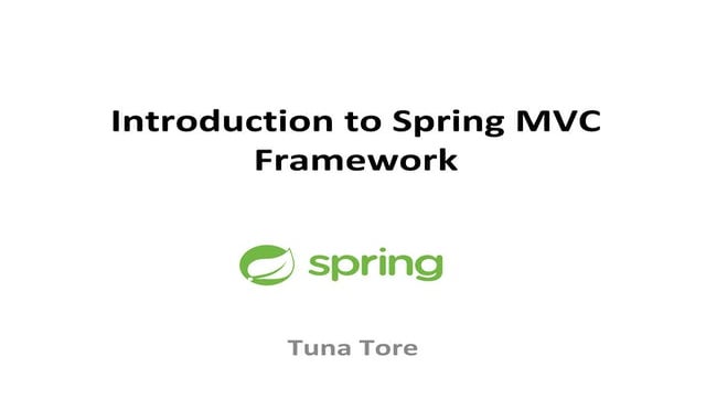 Introduction to Spring MVC | PPT