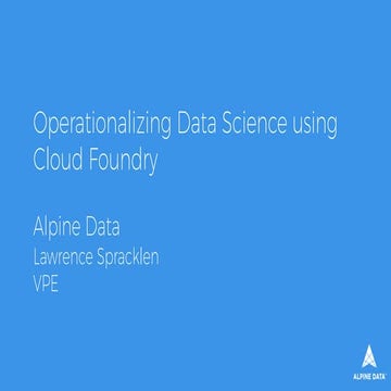 Operationalizing Data Science using Cloud Foundry | PDF