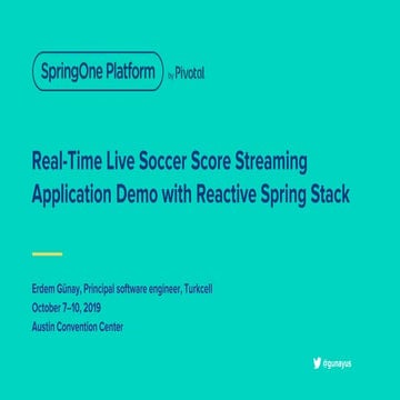 Spring one platform_2019_erdemgunay | PPT