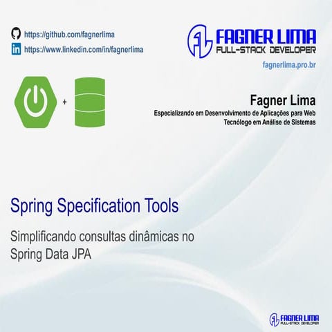 Spring Specification Tools Simplificando Consultas Dinâmicas No Spring Data Jpa Ppt 