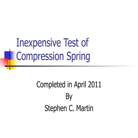 Inexpensive Test of Compression Spring | PPT