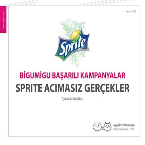 Basarılı kampanyalar: C-Section // Sprite Acımasız Gerçekler | PDF