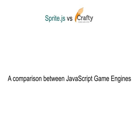 Sprite js vs craftyjs | PPT