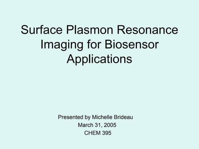 SURFACE PLASMON RESONANCE (SPR).pptx