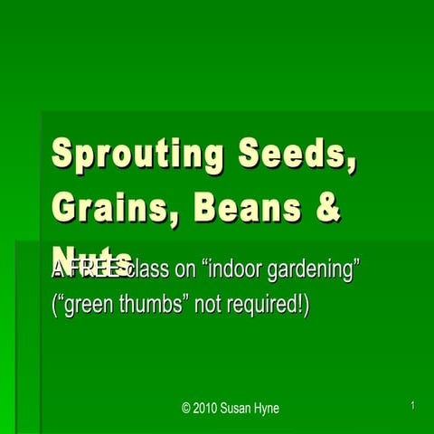 Sprouting Class - 20120121 | PPT