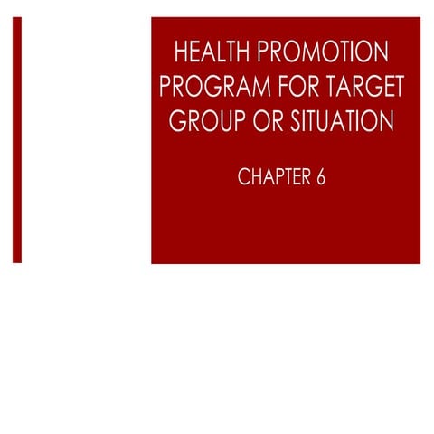 Sps160 chapter 6 health promotion for target group | PDF