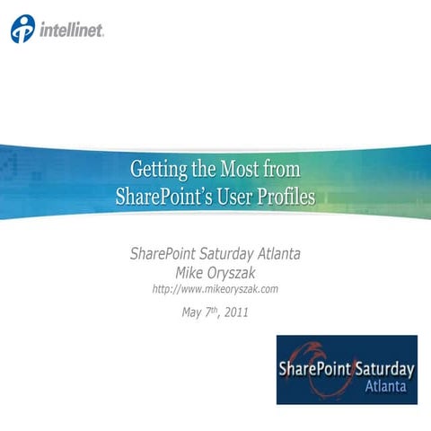 Getting the Most from SharePoint's User Profiles | PPT