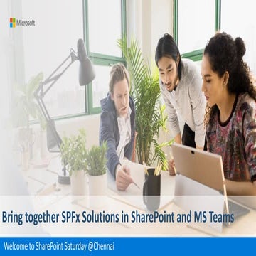 Bring together SPFx Solutions in SharePoint and MS Teams | PPT