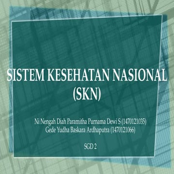 Sistem kesehatan nsional (skn) | PPTX