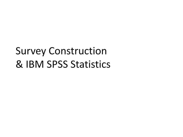 Spss And Survey Design Sample Ppt