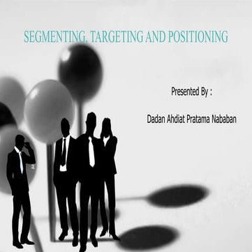 Segmenting Targeting And Positioning | PPTX