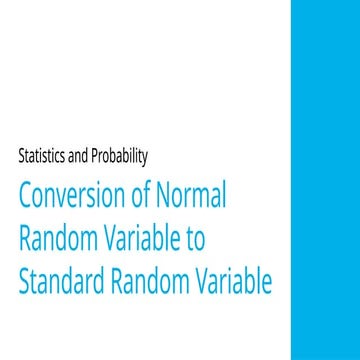 Converting normal to standard normal distribution and vice versa ppt | PPTX