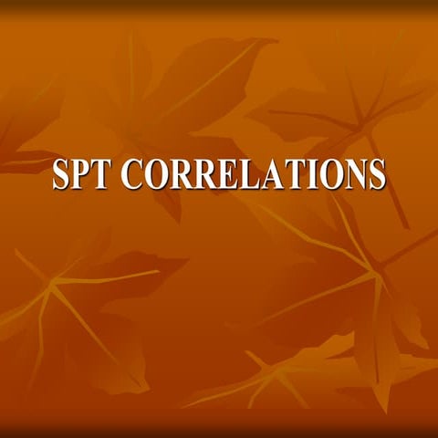 SPT CORRELATIONS.ppt
