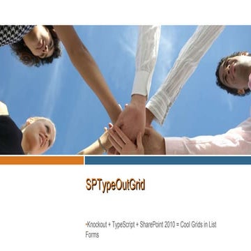 Sptypeoutgrid Knockout Typescript Sharepoint 2010 Cool Grids In List Forms Ppt