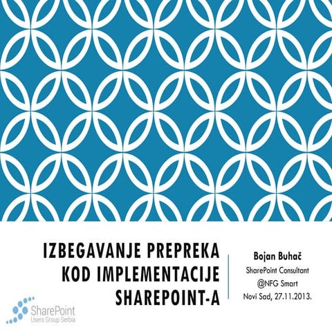 Izbegavanje prepreka kod implementacije SharePoint-a | PPTX