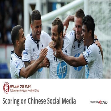 Case Study on Chinese Social Media: Tottenham Hotspur FC | PPT