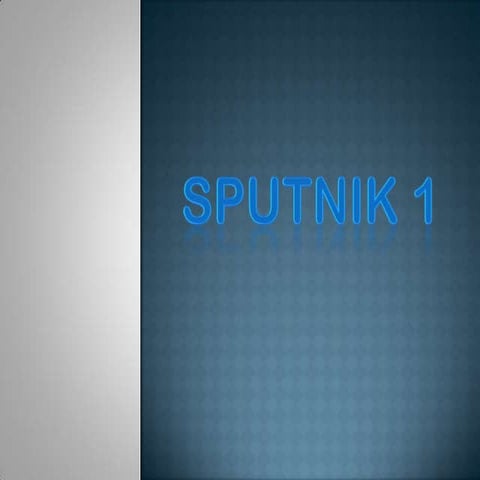 Sputnik 1 | PPT
