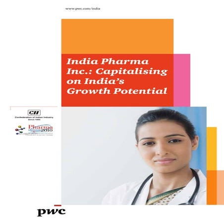 PWC CII-pharma-summit-capitalising on indias growth potential | PDF