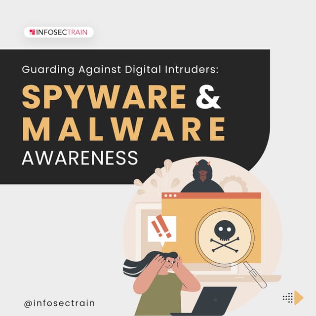 Guarding Against Digital Intruders Spyware & Malware Awareness | PDF