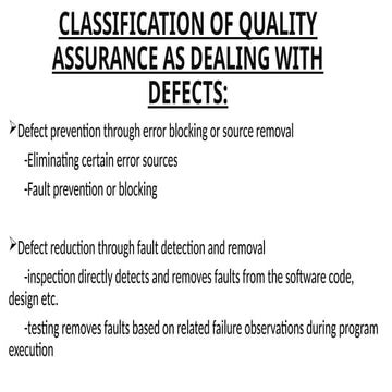 Classification of quality assurance as dealing with defects in software ...