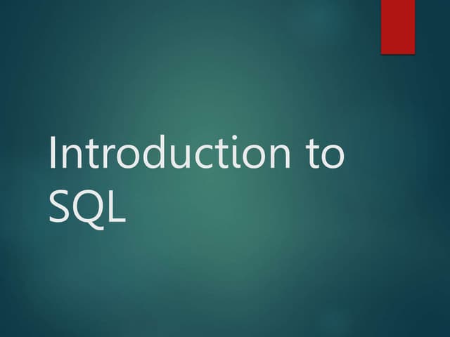 Introduction to SQL | PPTX