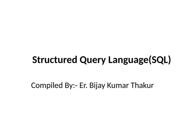 Structured Query Language (SQL) | PPTX