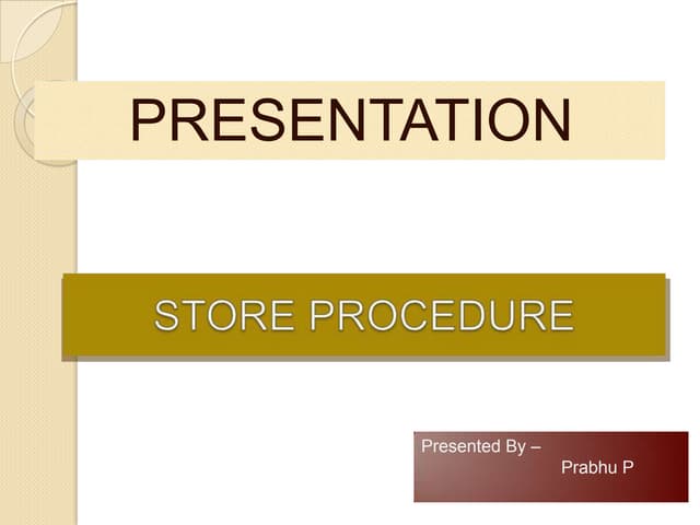 Sql storeprocedure | PPT Sql storeprocedure | PPT