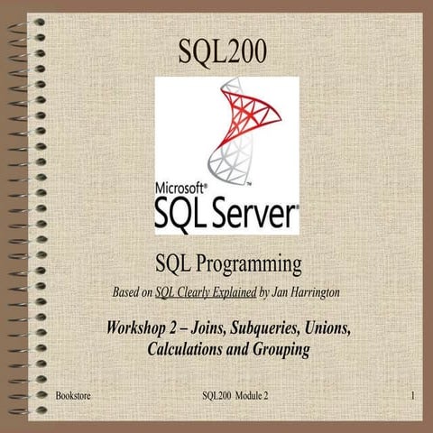 Sql2022 Accelerated Introduction To Sql Using Sql Server Module 2 Ppt 2005